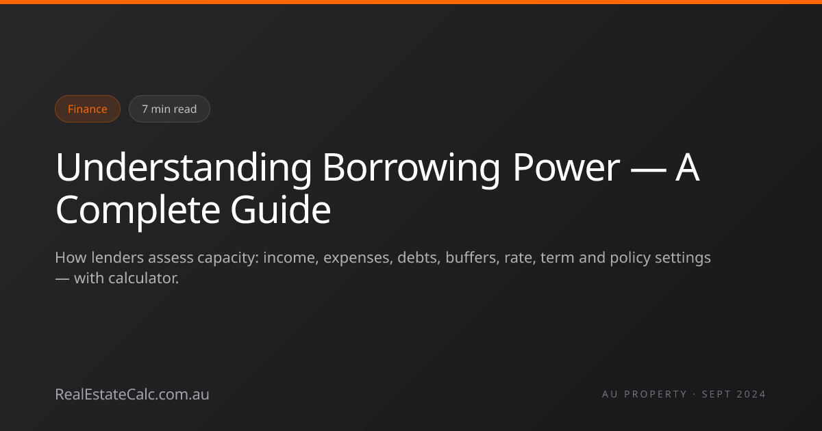 Understanding Borrowing Power — A Complete Guide